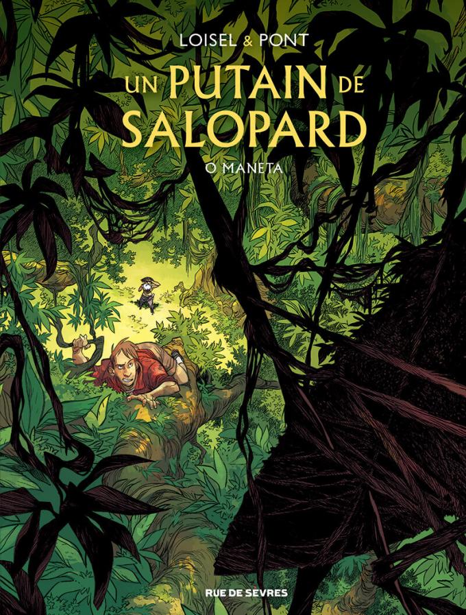 Bienvenue dans la jungle ! Un putain de salopard 2 – O maneta
