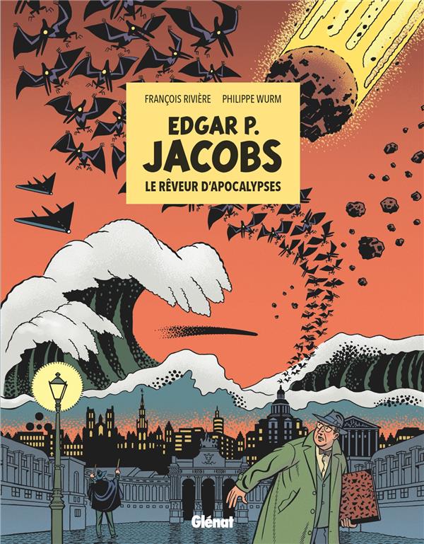 Le chant du dessin. Edgar P. Jacobs le rêveur d’apocalypses